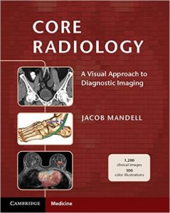 Core Radiology: A Visual Approach to Diagnostic Imaging 1st Edition ...